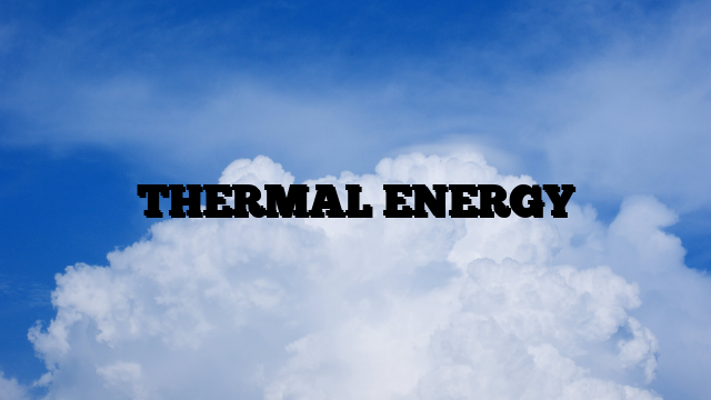 THERMAL ENERGY | Austin Tommy
